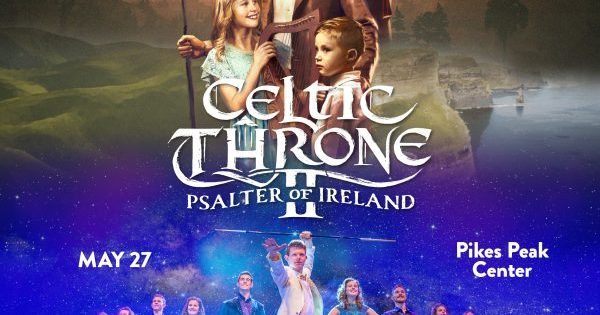 Celtic Throne II—Psalter of Ireland - Visit Colorado Springs
