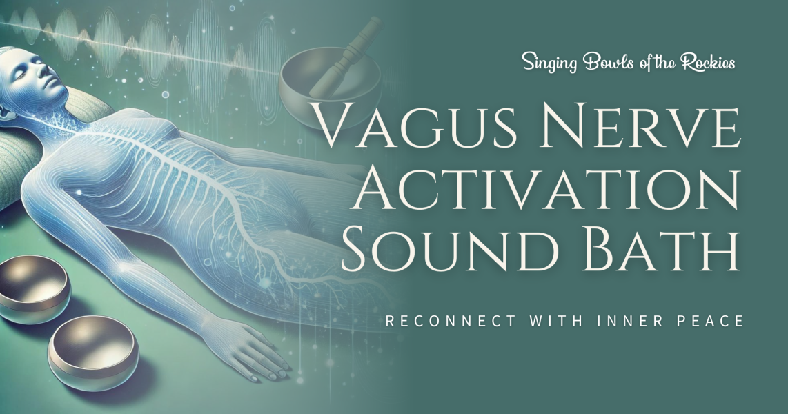 Vagus Nerve Activation Sound Bath – Reconnect with Inner Peace - Visit ...